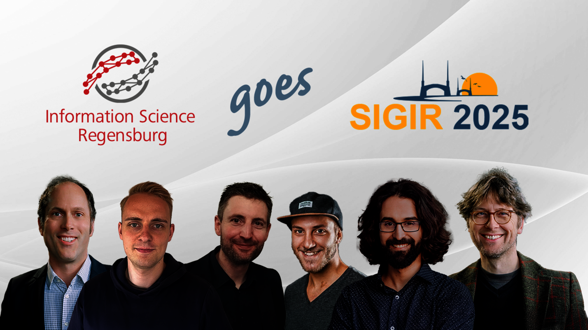 We go SIGIR 2025 - Faculty of Informatics and Data Science - Universität Regensburg