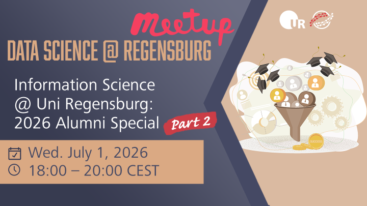 Data Science @ Regensburg Meetup: 2026 Alumni Special (Part 2 ...